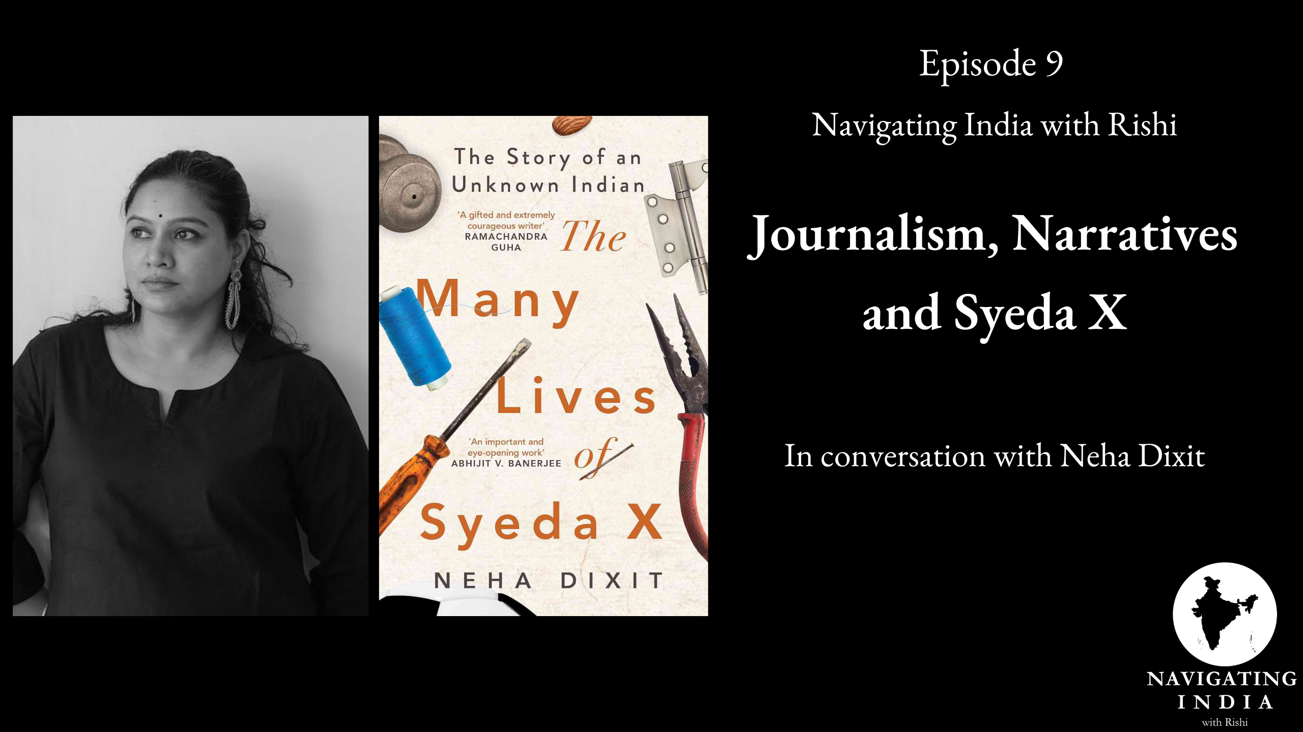 Episode 9: Journalism, Narratives and Syeda X: In Conversation with ...